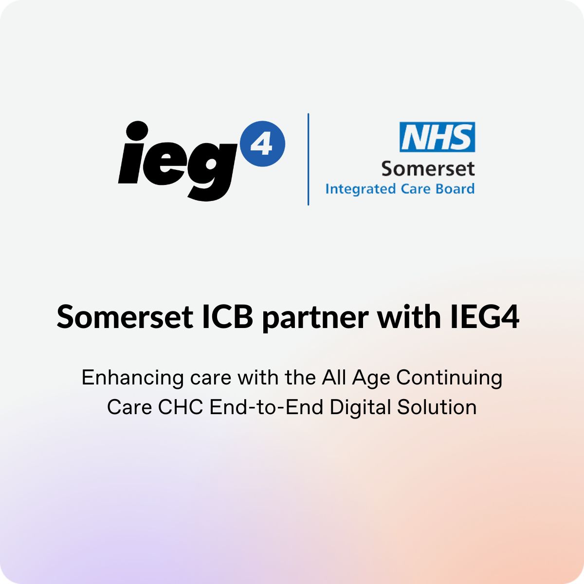 Somerset ICB selects IEG4's Digital CHC Platform - IEG Group